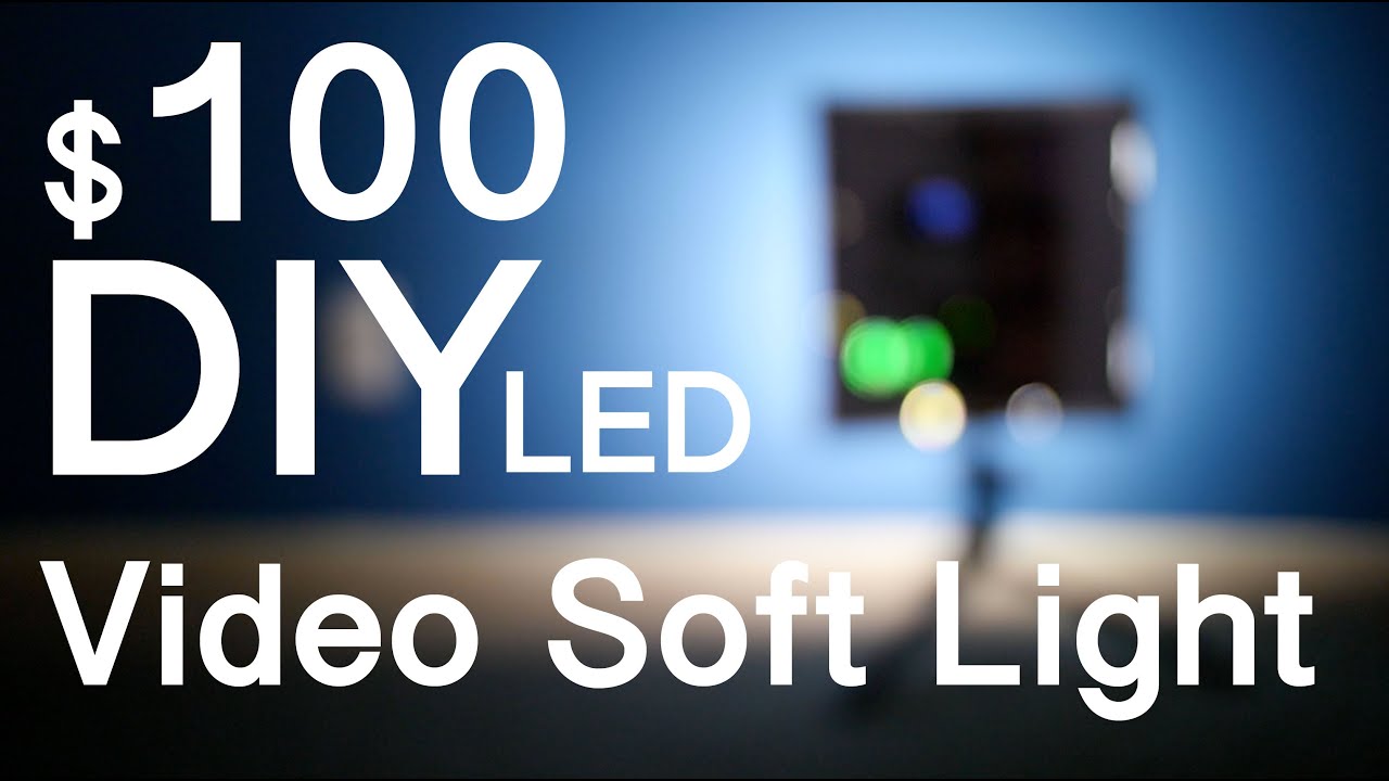 $100 DIY led Video SOFT light - Vlog #154 - YouTube