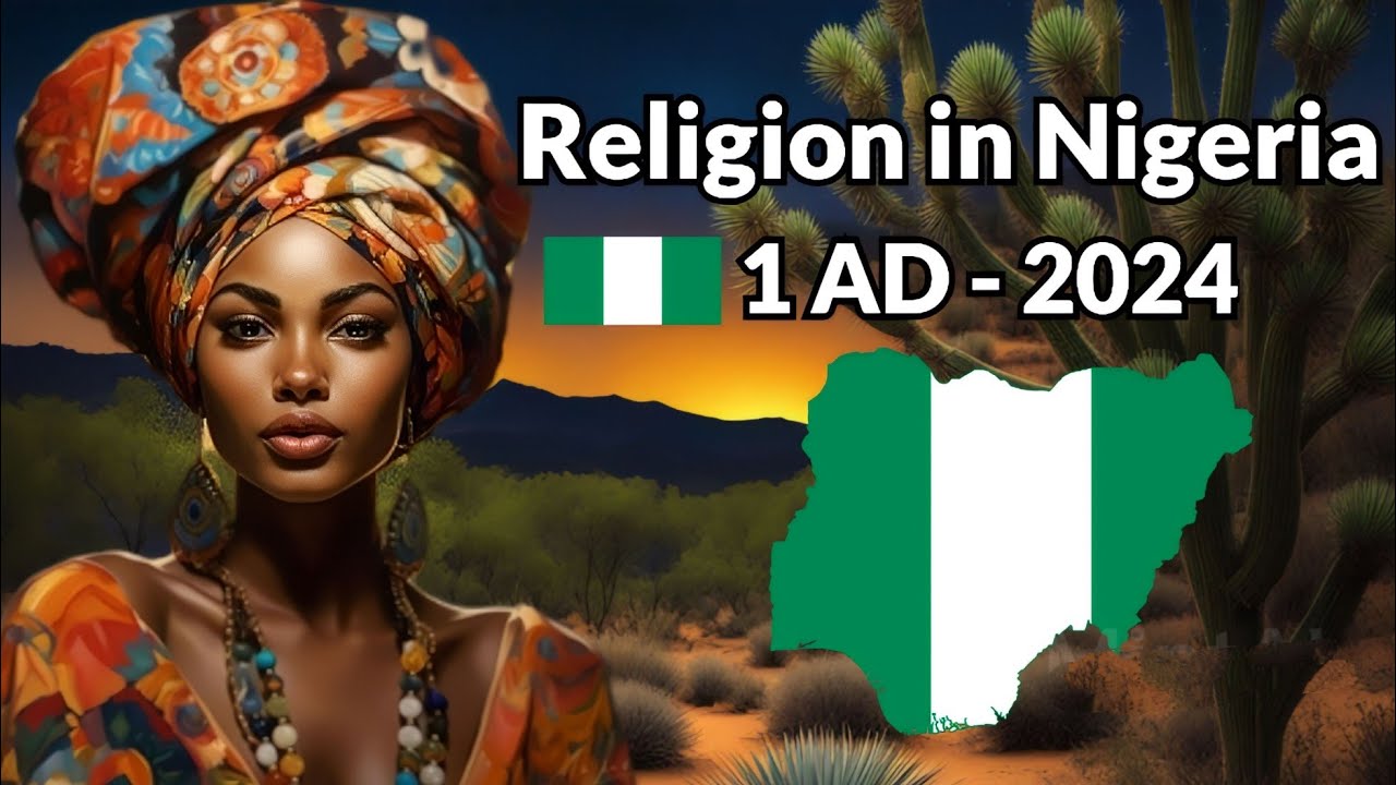 Nigeria Religion |1AD to 2024| Nigerian diversity - YouTube