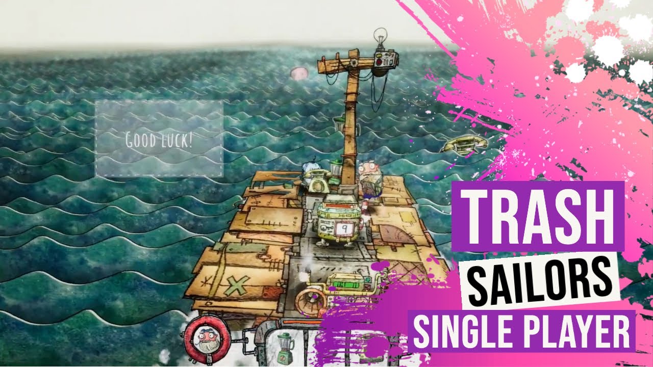 Trash Sailors - Level 1 - Single Player Campaign - Hand-Drawn Sailing ...