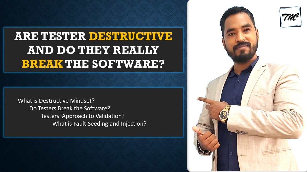 Is Testing Destructive? Do Testers Break Software? Role of a Tester ...