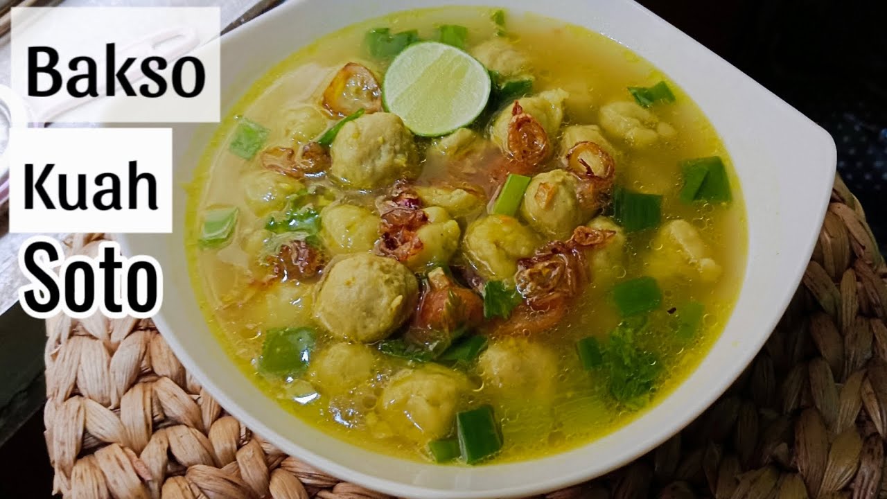 Resep Bakso Kuah Soto | Unik Bikin Ketagihan - YouTube
