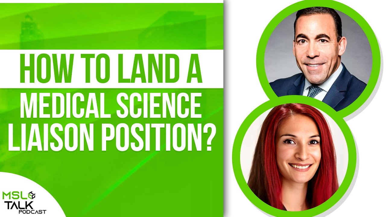 How To Land a Medical Science Liaison Position? | MSL Position - YouTube