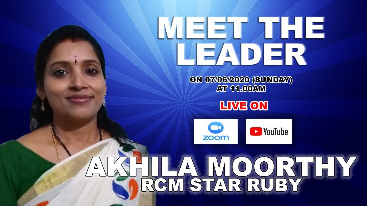 MEET THE LEADER | AKHILA MOORTHY STAR RUBY - YouTube