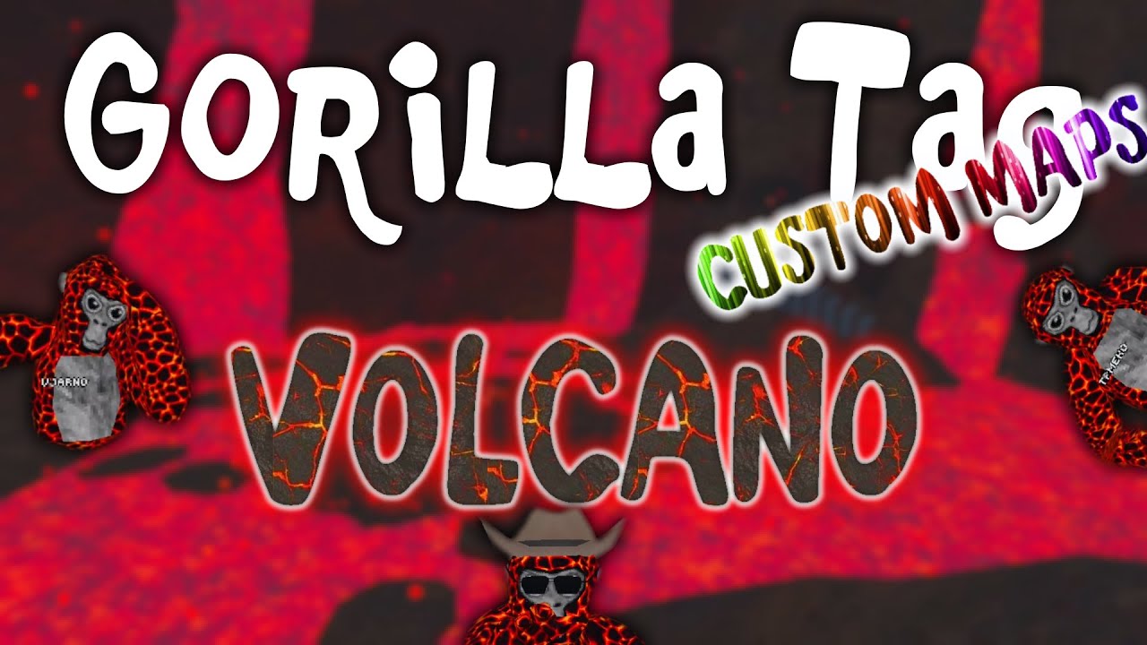 Gorilla Tag Custom Maps Volcano YouTube gorilla-tag-custom-maps-volcano-youtube