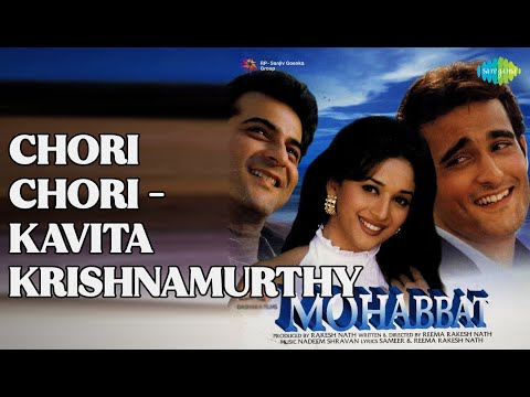 Chori Chori - Kavita Krishnamurthy | None | nan Songs | nan