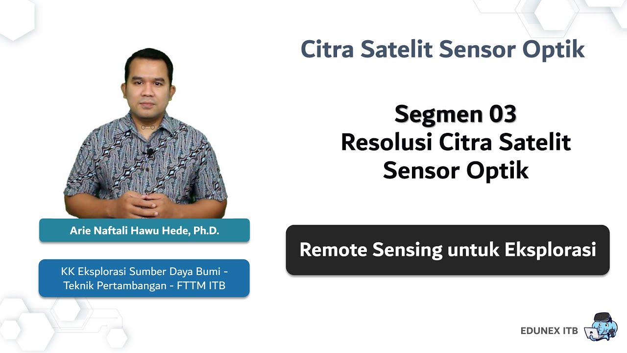 Remote Sensing untuk Eksplorasi: Resolusi Citra Sensor Optik - YouTube