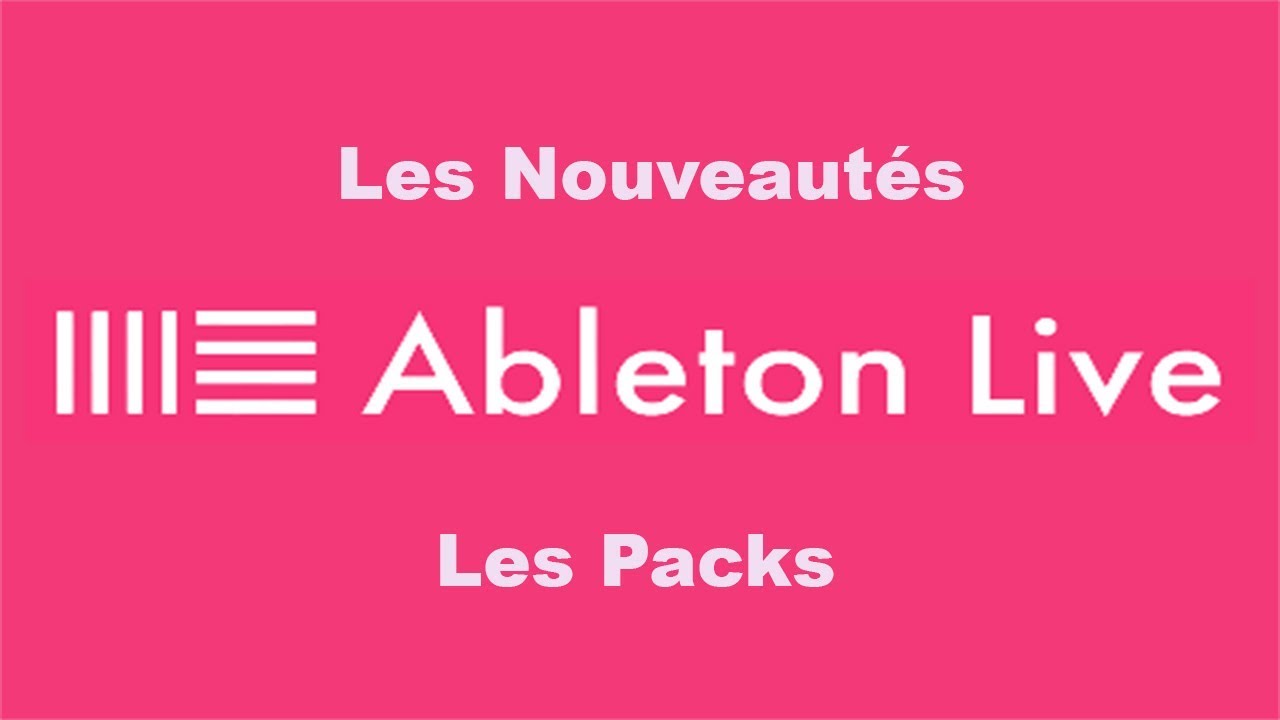 (Studio ATB 54) Ableton Live 10 Les nouveautés comment installer un ...