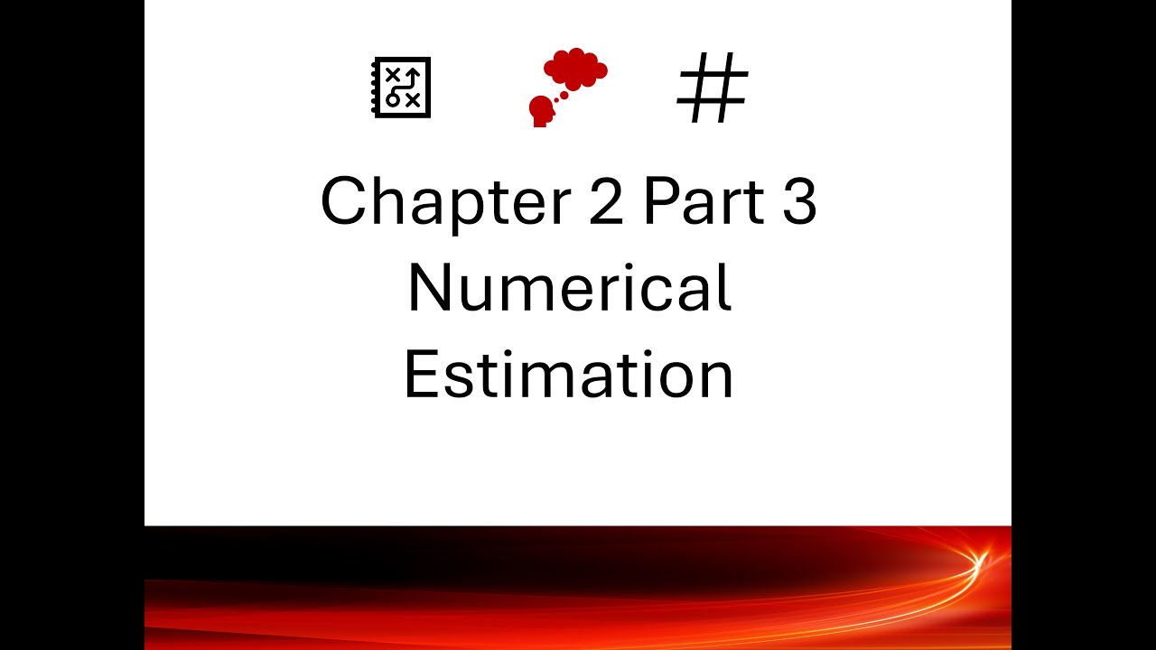 Chapter 2 Part 3 - Numerical Estimation and Answer Validation - YouTube
