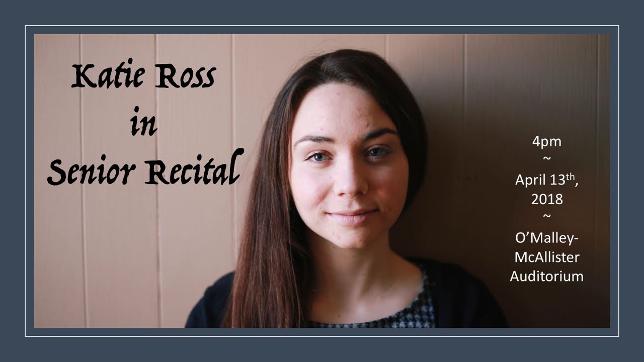 Katie Ross | Senior Recital - YouTube