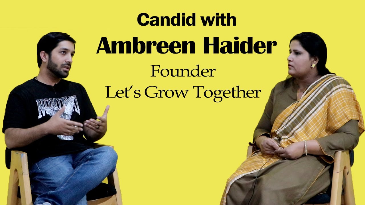 Candid with Ambreen Haider || Founder lets grow together - YouTube