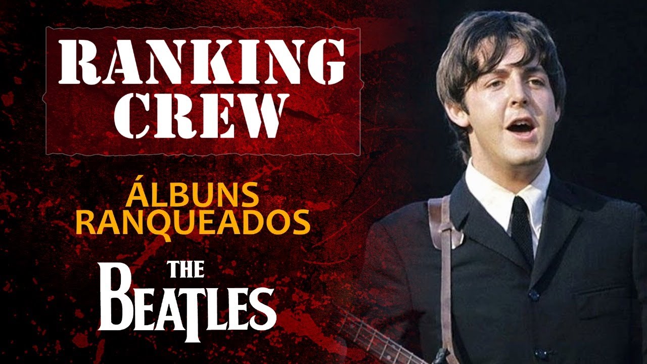 Ranking Crew #43 - Discografia The Beatles - YouTube