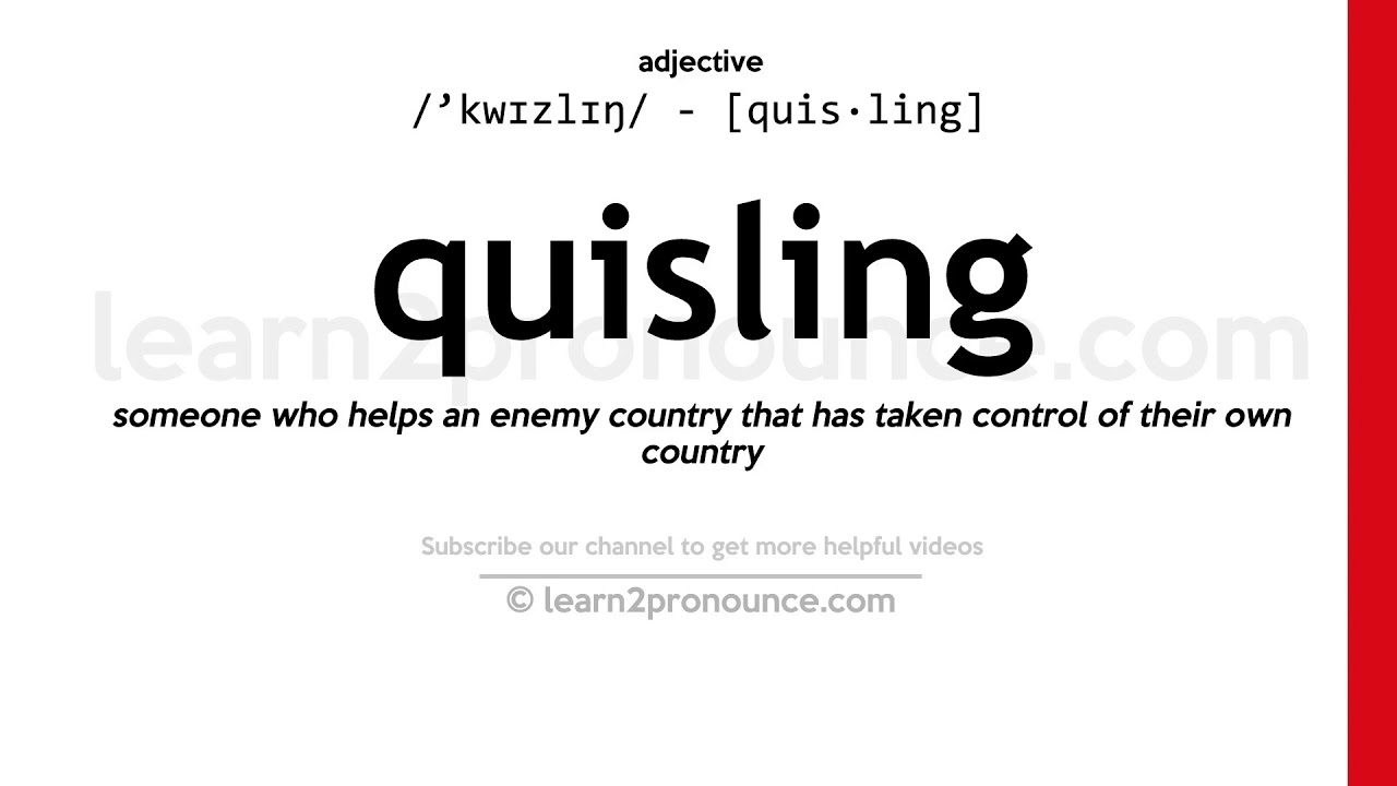Pronunciation of Quisling | Definition of Quisling - YouTube
