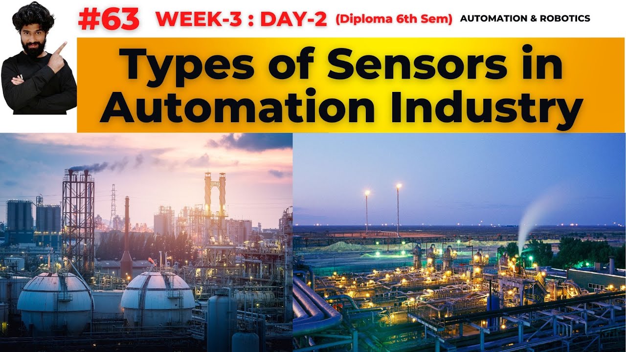 63 W3 D2 PART 2 Types of sensors used in the automation industry - YouTube