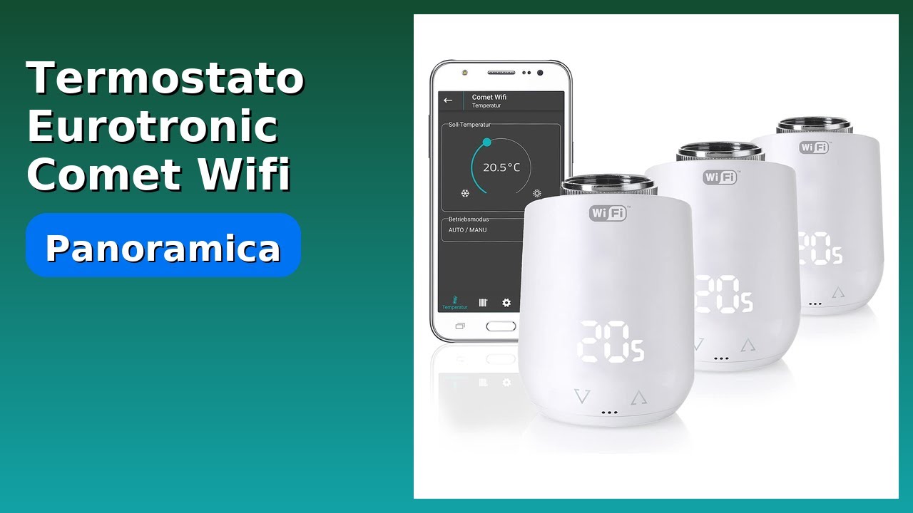 RECENSIONE (2025) : Termostato Eurotronic Comet Wifi 2021. DETTAGLI ...