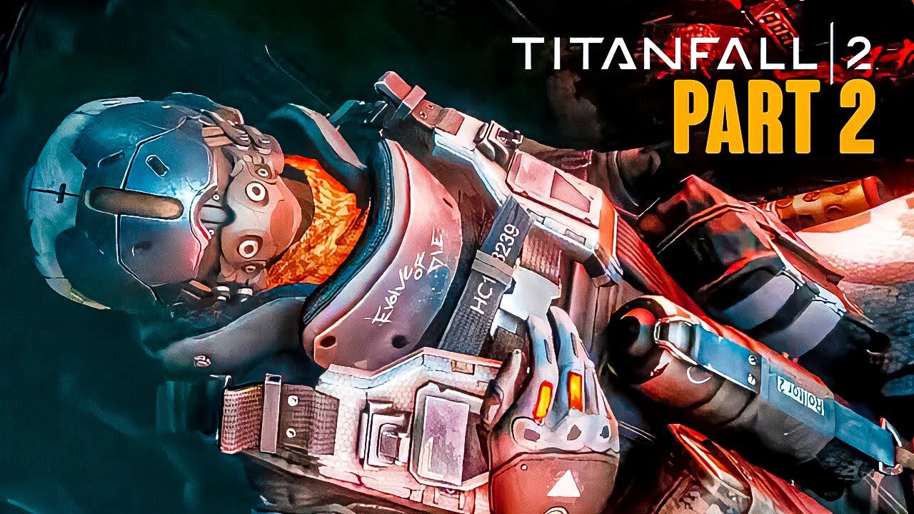 Titan Versus Titan!! - TITANFALL 2 | First Playthrough - Part 2 - YouTube