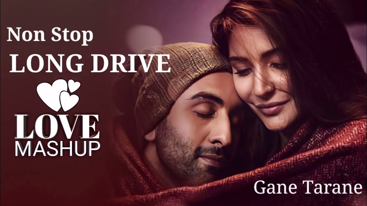 Nonstop Love Mashup | Long Drive Mashup 2023 | Night Drive Mashup ...