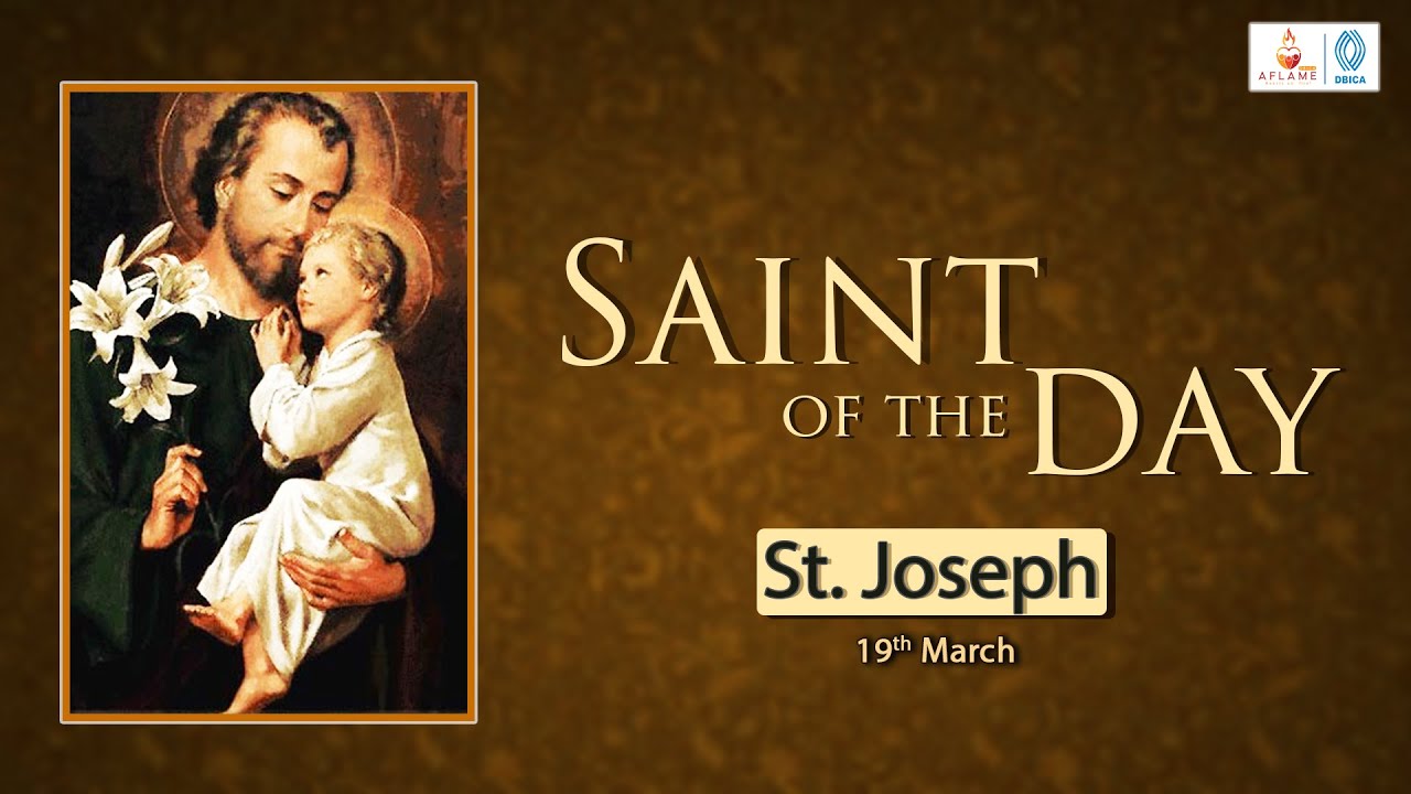 Saint of the Day - St. Joseph - 19th March - Today's Saint of the ...