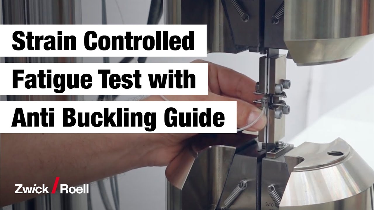 Strain Controlled Fatigue test acc. to SEP 1240 with Anti Buckling ...