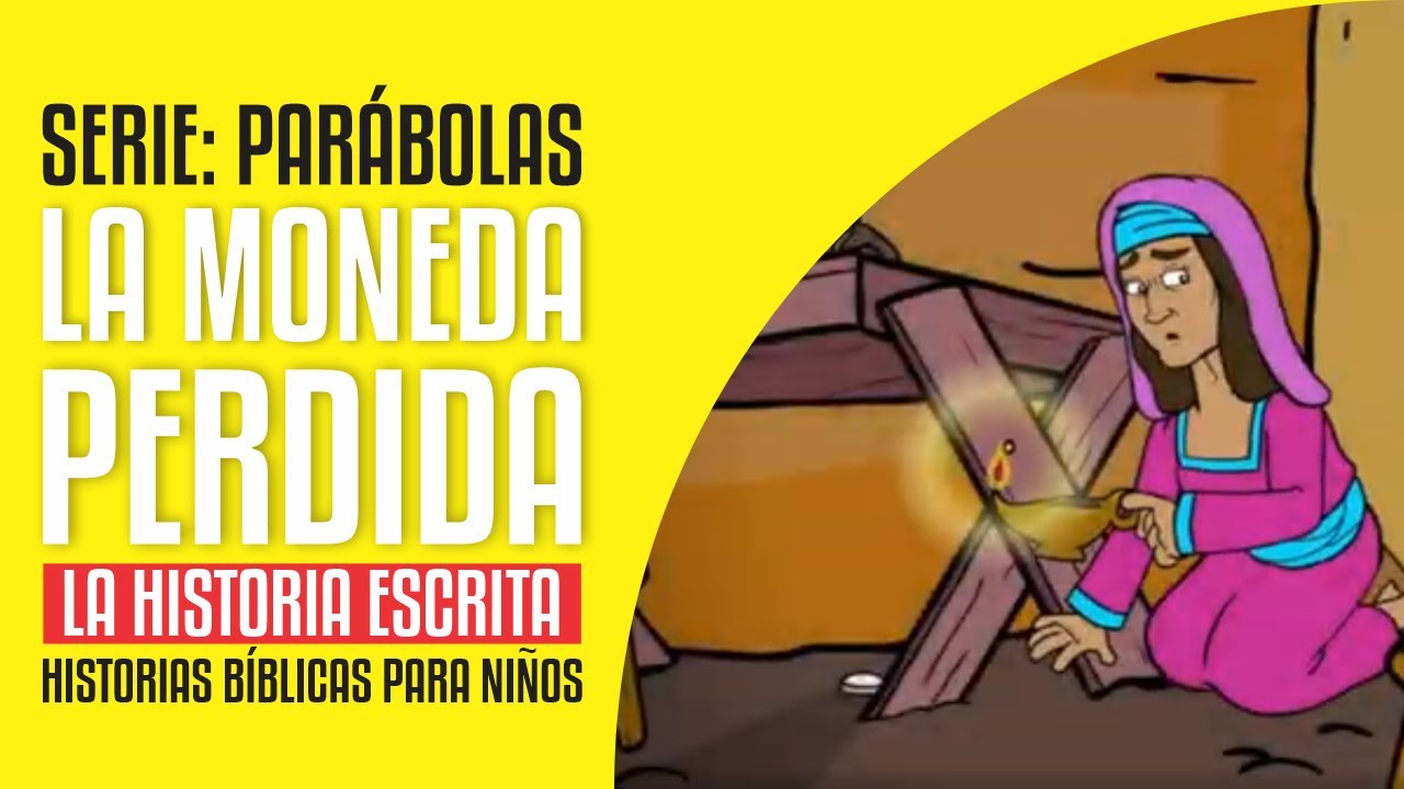 PARABOLA DE LA MONEDA PERDIDA | FAMILIA KIDS | CALVARY CHAPEL - YouTube