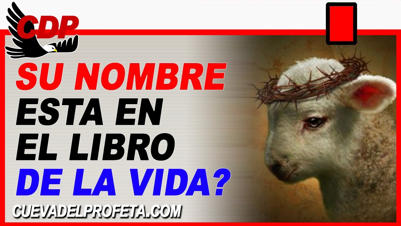Su nombre esta escrito en el libro de la Vida del Cordero - YouTube