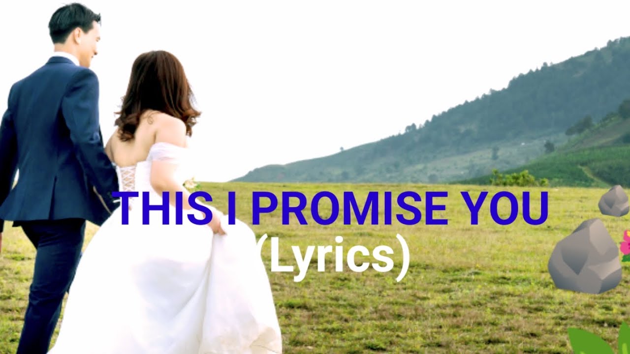 THIS I PROMISE YOU (Lyrics) NSYNC - YouTube