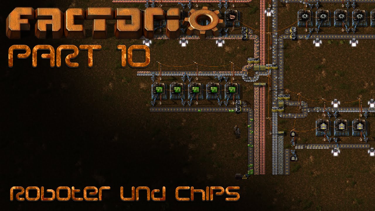 Factorio [Together] [German] Part 10 - Roboter und Chips | Let's Play ...