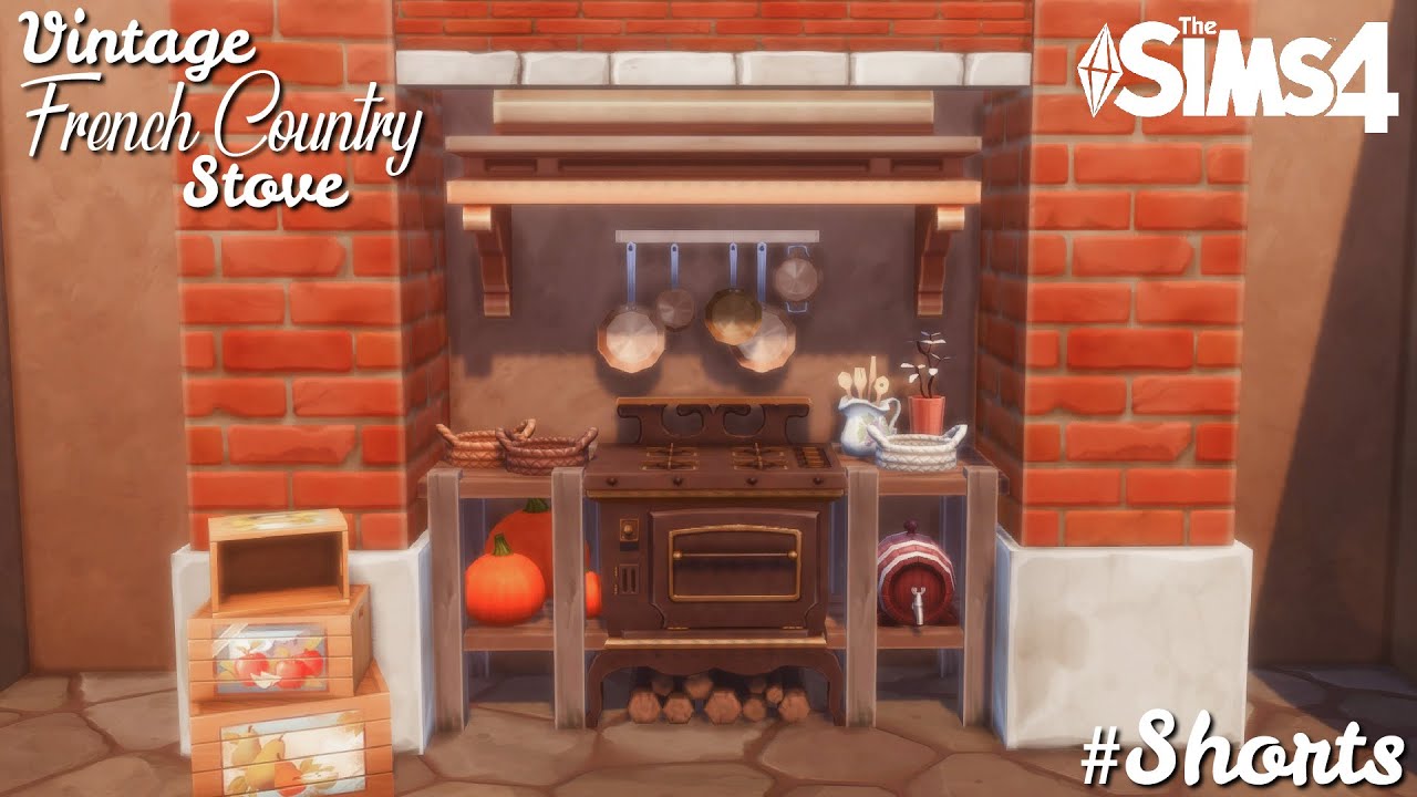 Base Game Vintage French Country Stove Tutorial | #Shorts | The Sims 4 ...