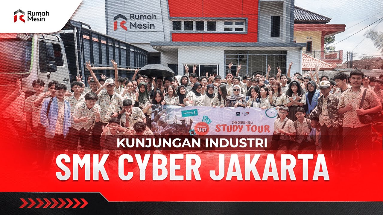 LIHAT KESERUAN SMK CYBER MEDIA BERKUNJUNG KE RUMAH MESIN! - YouTube