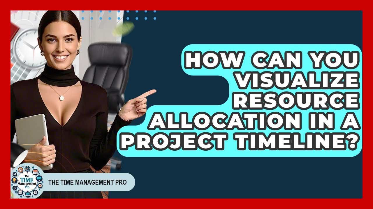 How Can You Visualize Resource Allocation In A Project Timeline? - The ...