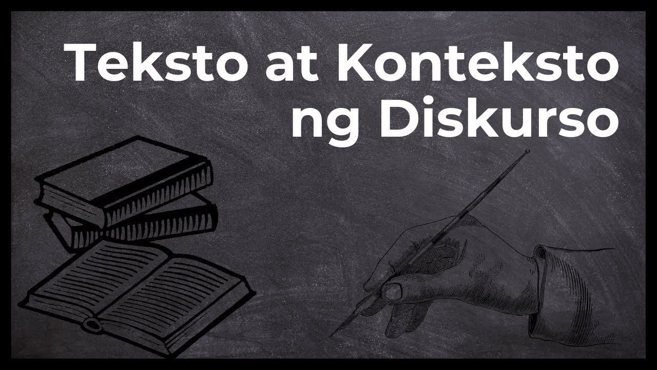 Teksto at Konteksto ng Diskurso - YouTube