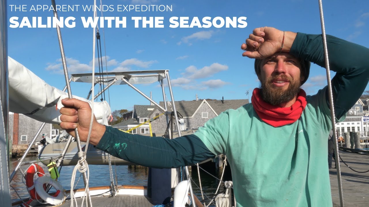 The Apparent Winds Expedition: Sailing with the Seasons - YouTube