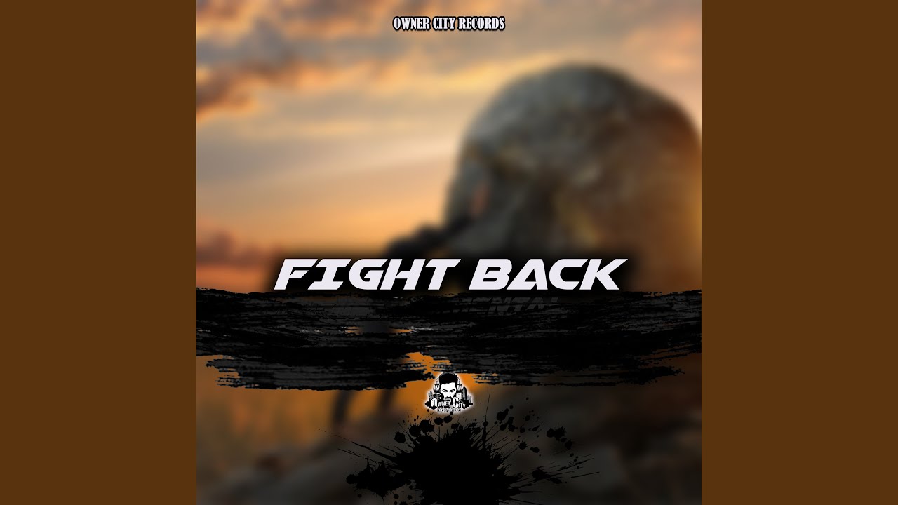 Fight Back - YouTube
