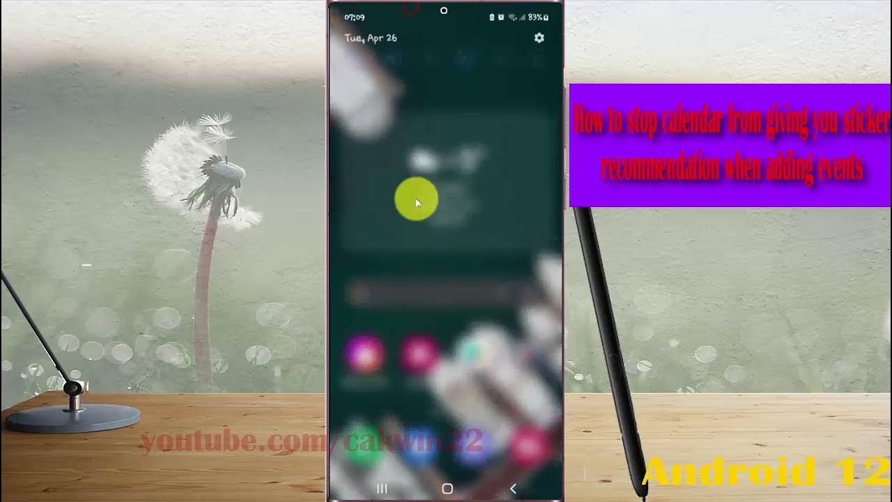 Samsung Galaxy S22 How To Stop Calendar From Giving You Sticker samsung-galaxy-s22-how-to-stop-calendar-from-giving-you-sticker