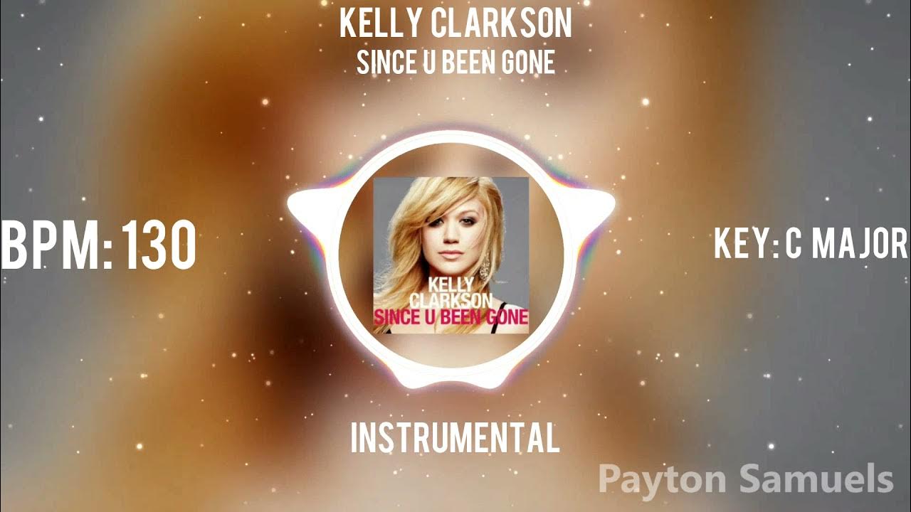 Kelly Clarkson - Since U Been Gone (Official Instrumental) - YouTube