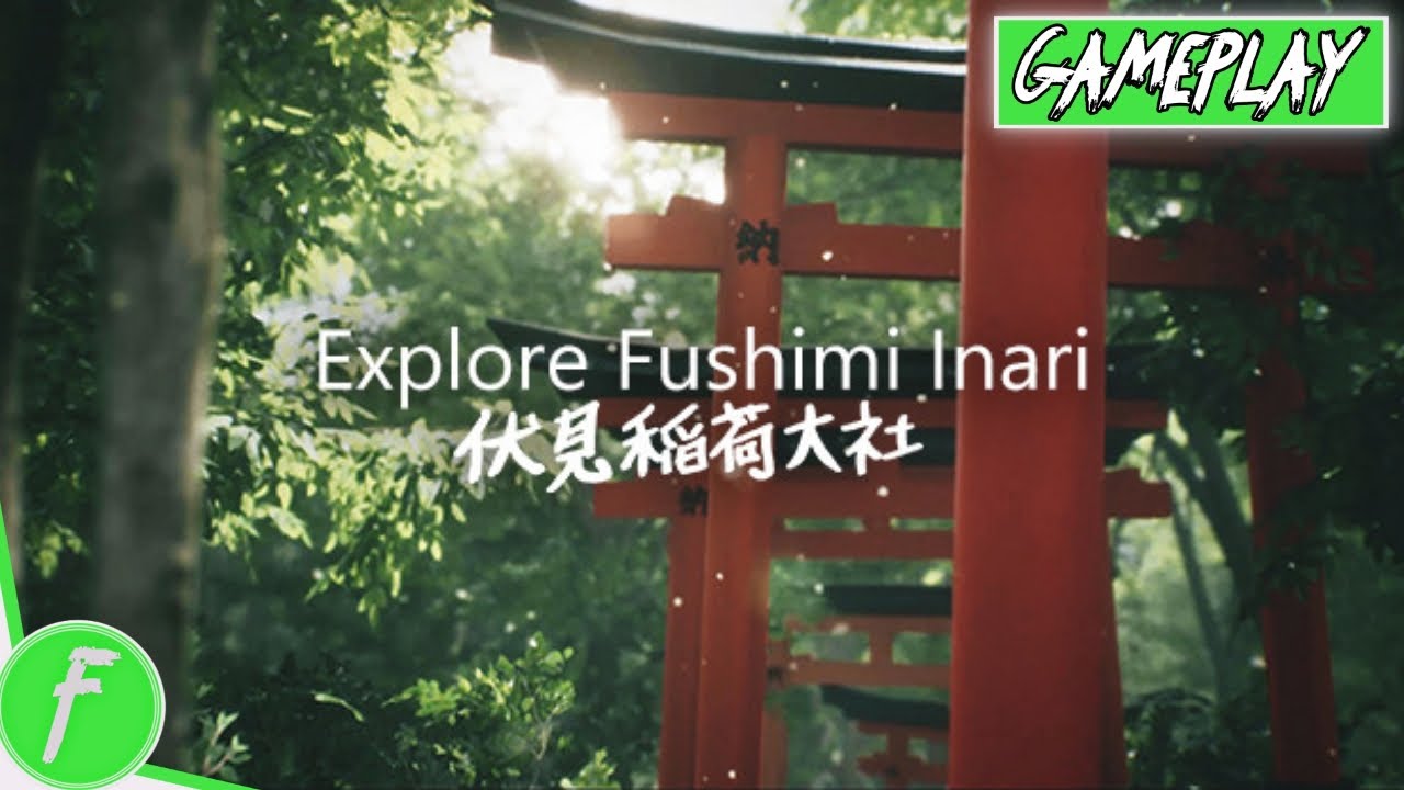 Explore Fushimi Inari Gameplay HD (PC) | NO COMMENTARY - YouTube