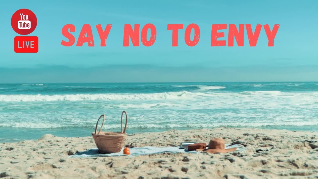 ENVY NOT.... - YouTube