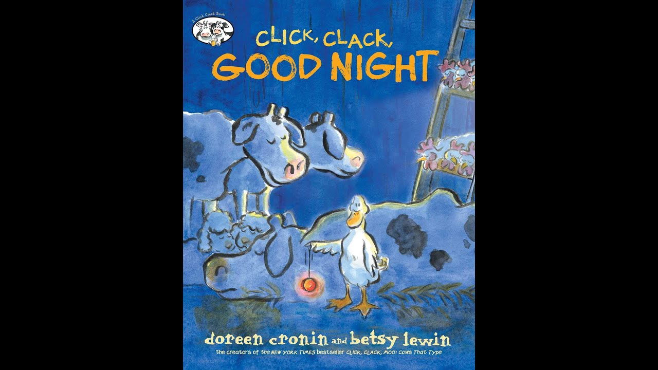 Story Time #59: Part 1: Click, Clack, Good Night by Doreen Cronin - YouTube