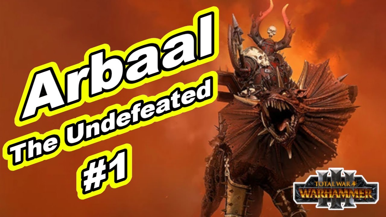Arbaal The Undefeated Lez Play #1 - Total War Warhammer 3 - YouTube