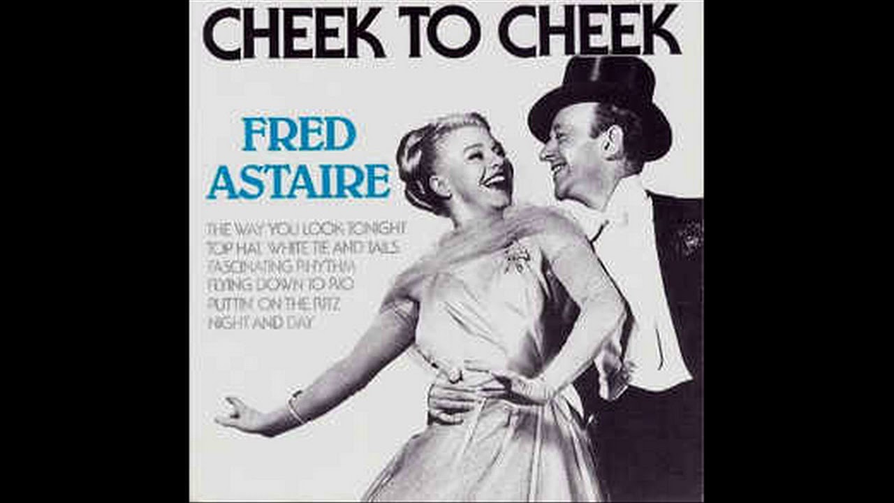 Fred Astaire - Cheek to Cheek (1973) - YouTube