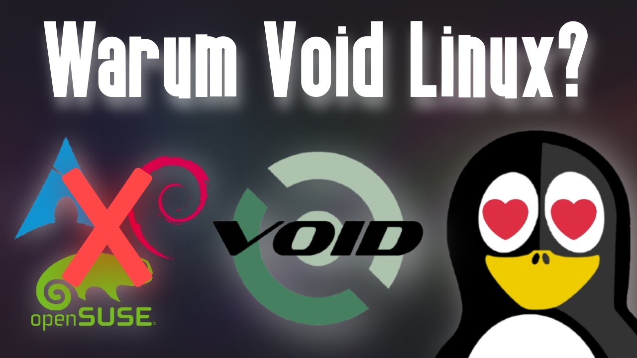 Warum ich Void Linux liebe! - YouTube