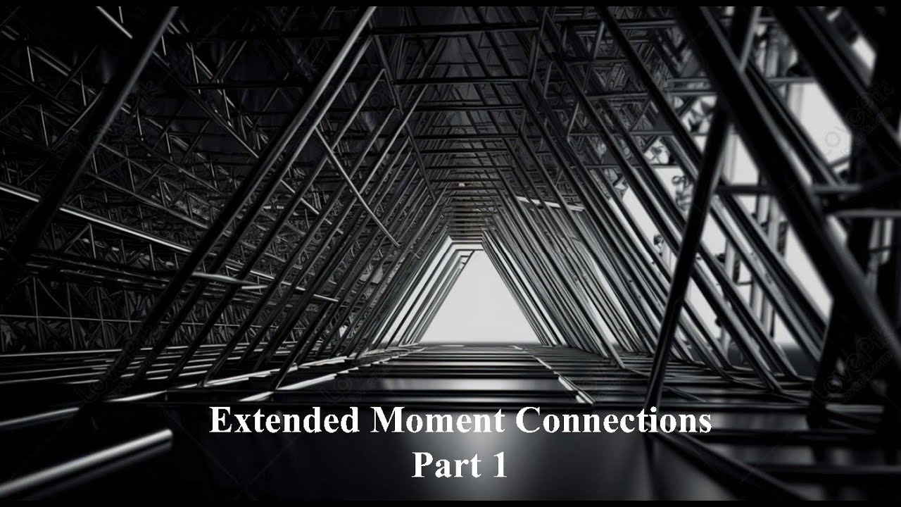 03 - Extended Moment Connection - Part01 - YouTube