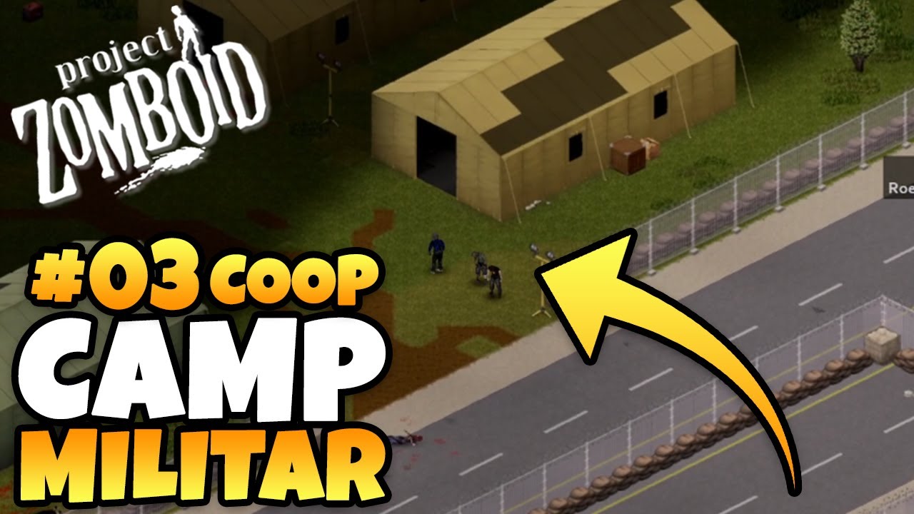 Encontramos o ACAMPAMENTO MILITAR! Coop Project Zomboid #03 - YouTube