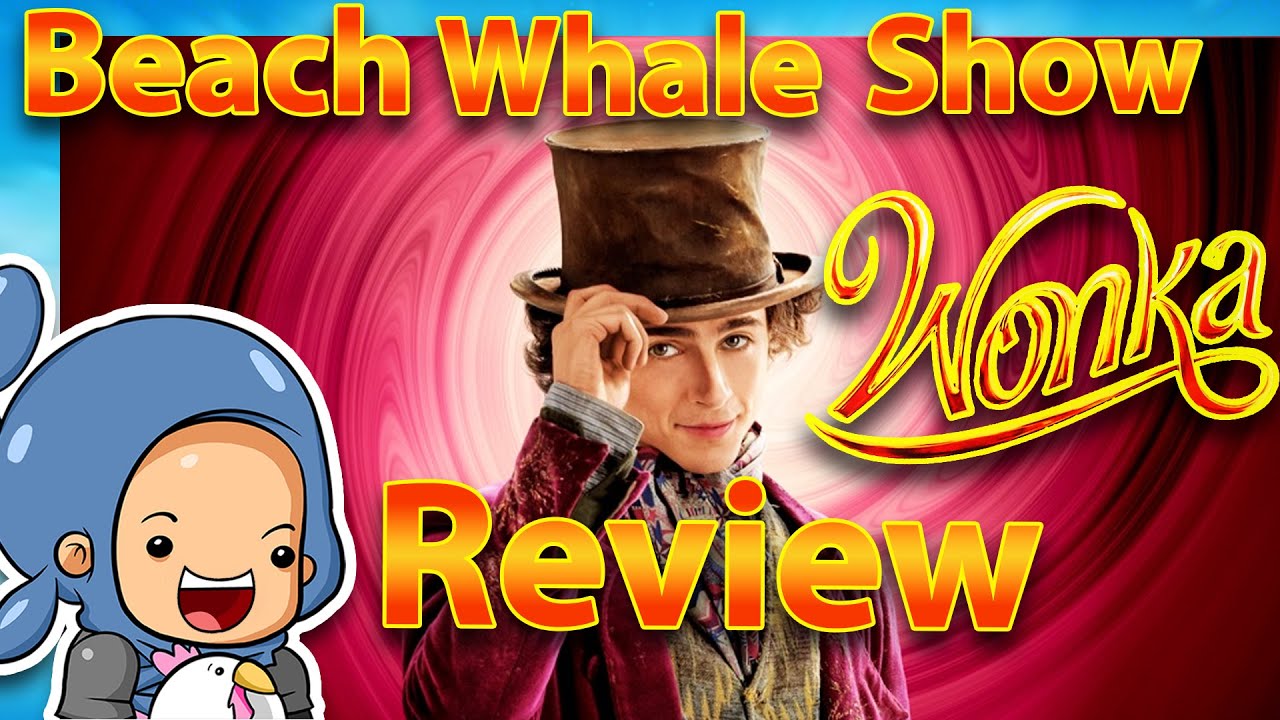 WONKA MOVIE REVIEW (2023) - BeachWhaleShow Review - YouTube