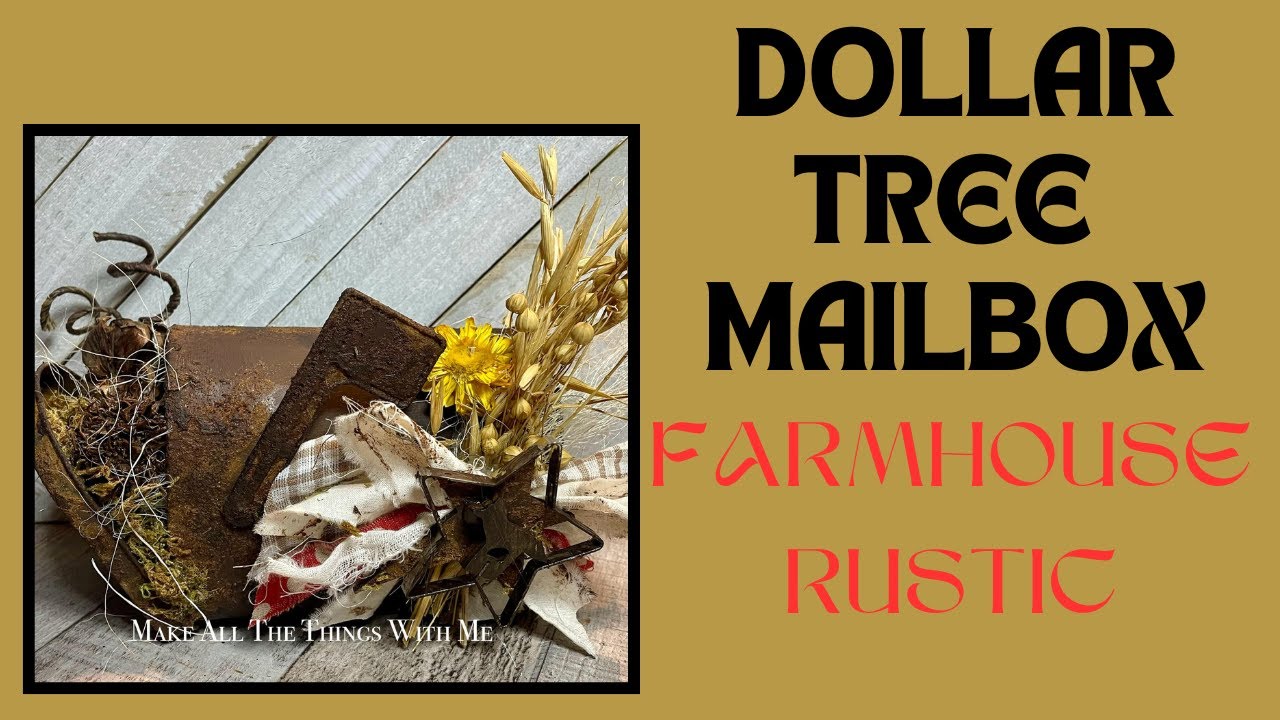 Grunge Up Dollar Tree Mailbox DIY | FARMHOUSE rustic mailbox - YouTube