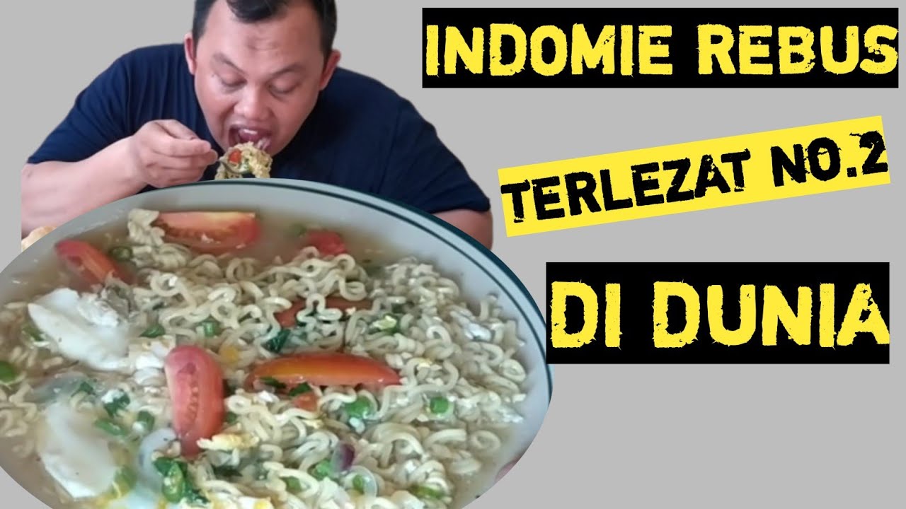 RESEP INDOMIE REBUS TERLEZAT | MUKBANG INDOMIE REBUS DENGAN LAHAP - YouTube