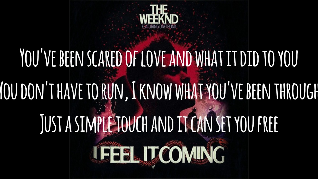 The Weekend - I Feel It Coming (lyrics) - YouTube