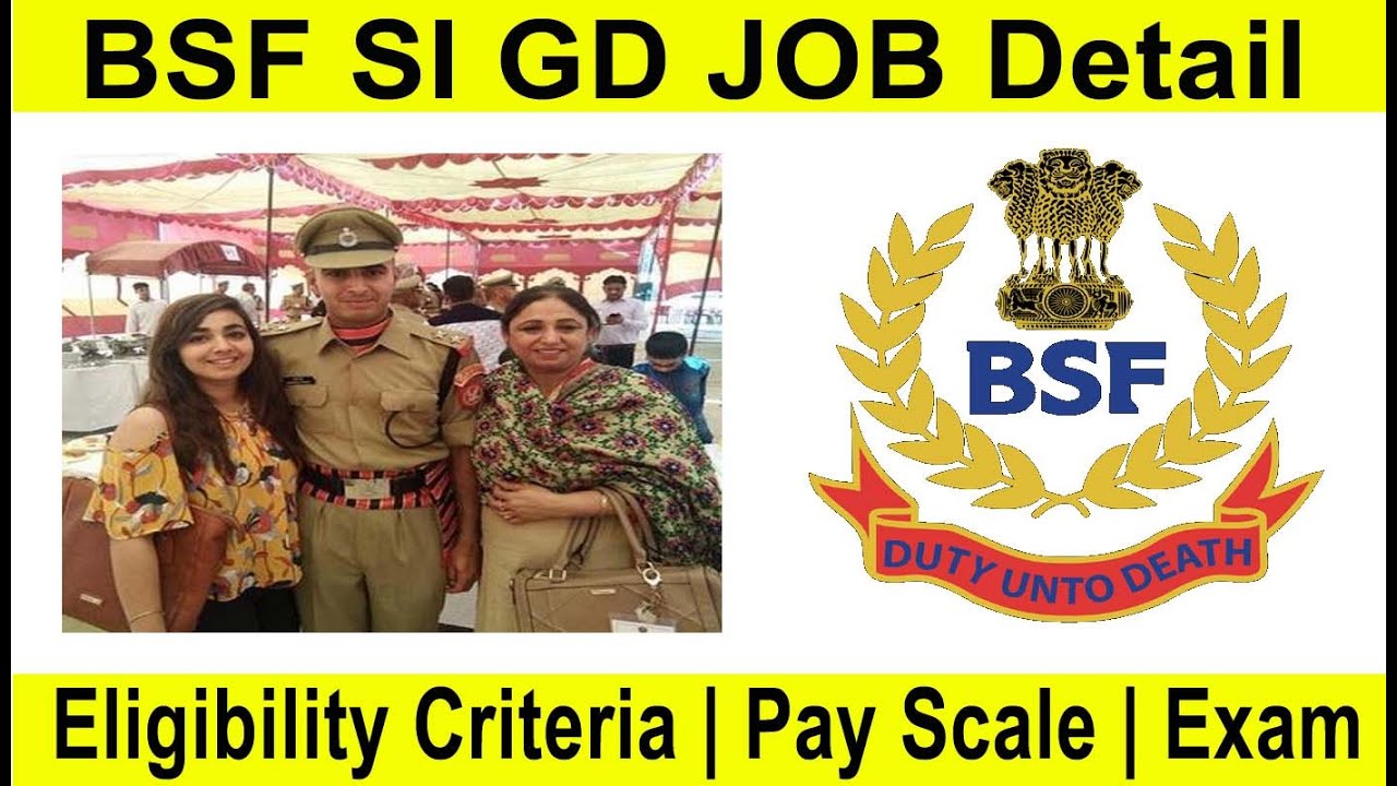 BSF Job SI GD How to get Eligibility Criteria & Selection Process BSF ...