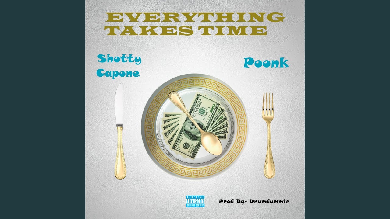 Everything Takes Time - YouTube