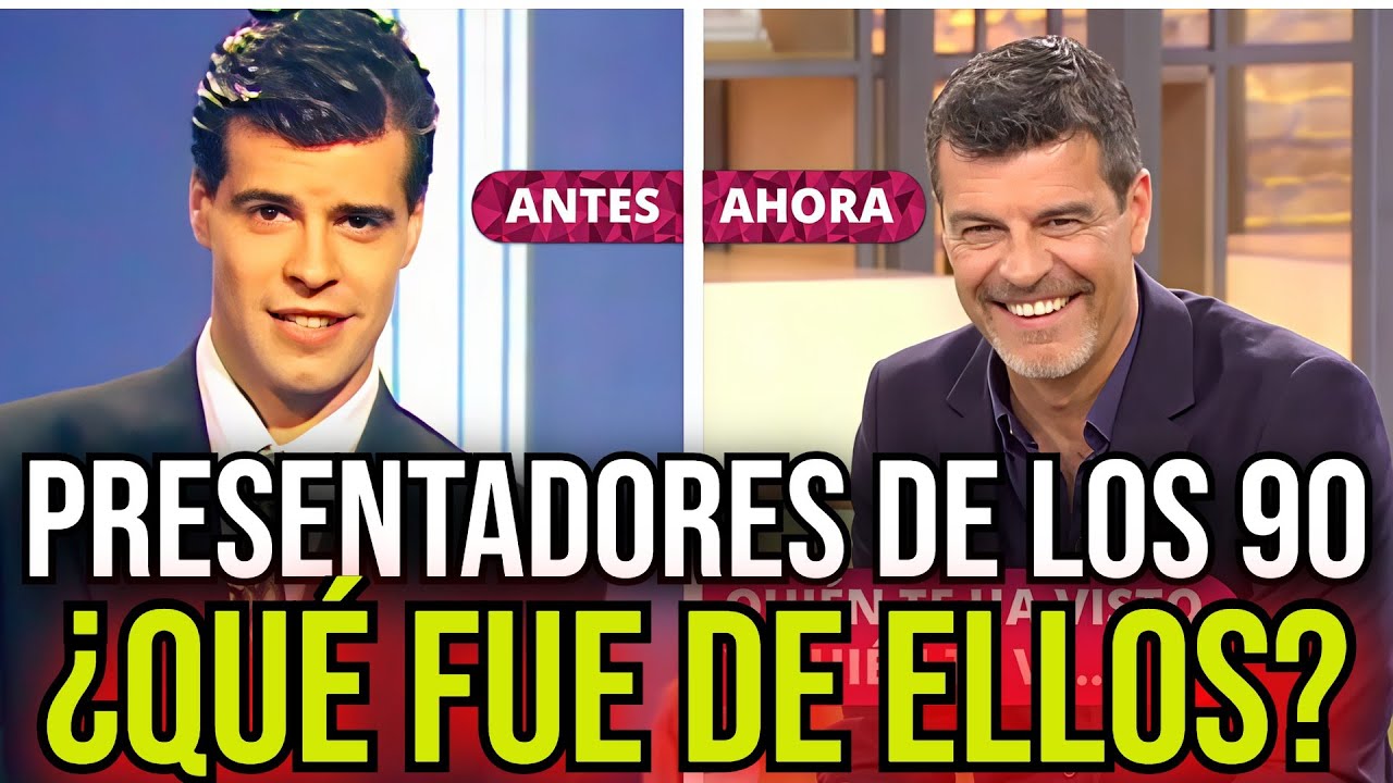💥¡ASÍ ESTÁN HOY! Los presentadores de los 90 REGRESAN a Telecinco tras ...