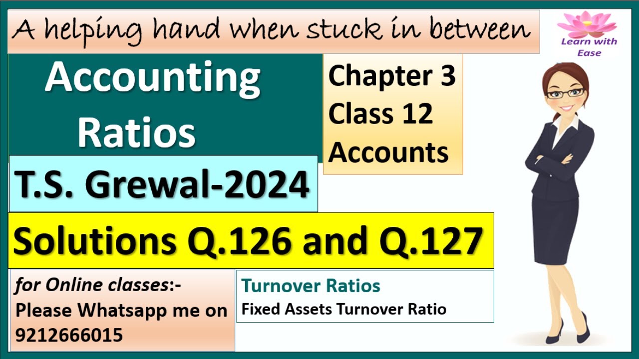 Accounting Ratios| T S Grewal 2024| Q126 and Q127| Ch3| Class 12| Accounts| T S Grewal ...